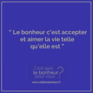 Citation Bonheur : Les 60 + belles citations sur le bonheur